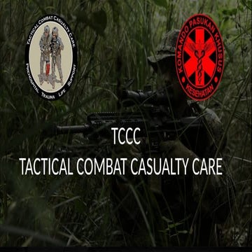 Tactical casualty combat care presentation | PPTX