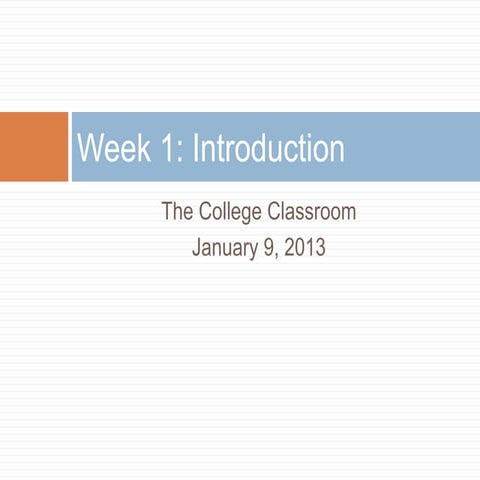 College Classroom - Week 1 | PPTX