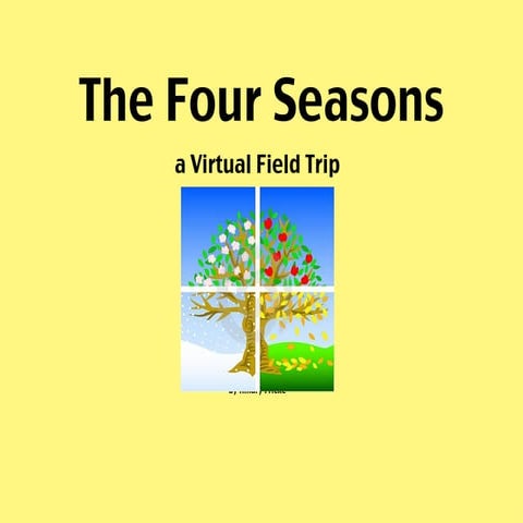 4 Seasons Virtual Field Trip | PPT
