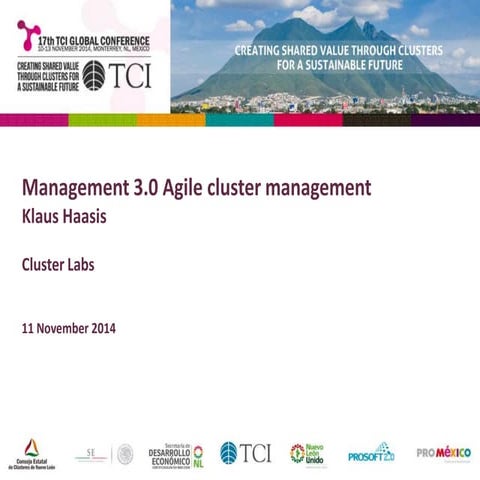 TCI 2014 Management 3.0 Agile cluster management | PPT