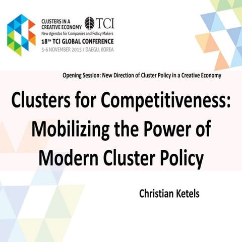 TCI 2015 Clusters for Competitiveness: Mobilizing the Power of Modern ...