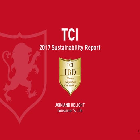 TCI Co, Ltd, - 2017 Sustainability Report | PPT
