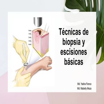 Técnicas de biopsia y escisiones básicas.pptx