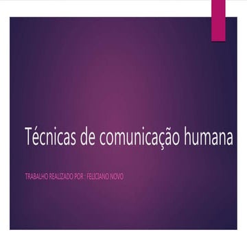 Técnicas de comunicação humana | PPTX