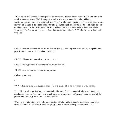 TCP is a reliable transport protocol. Research the TCP protocol an.docx