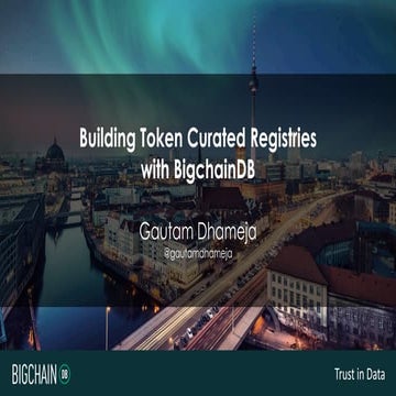 Building Token Curated Registries with BigchainDB | PDF