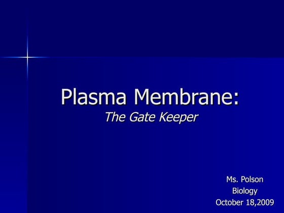 Plasma membrane | PPTX