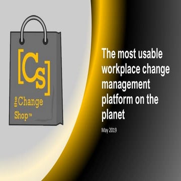The Change Shop overview - May 2019 | PPT
