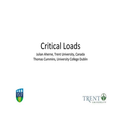 Critical Loads - Thomas Cummins, UCD | PPT