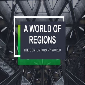 A World of Regions - The Contemporary World | PPTX