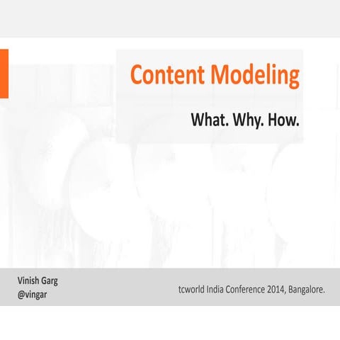 Content Modeling: What, Why, and How | PPTX
