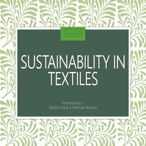 Sustainability in Textiles | PPTX