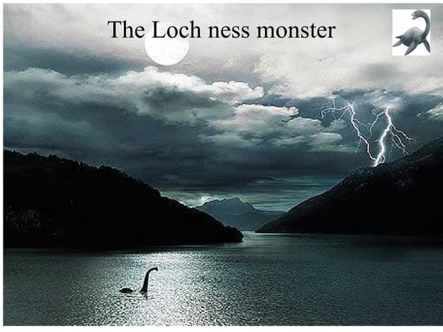 Loch ness monster presentation | PPTX