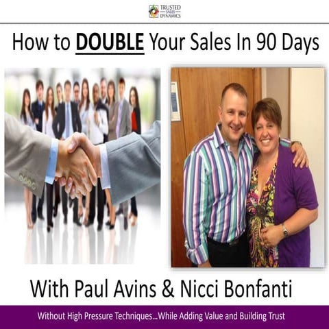 How to DOUBLE Your Sales in the Next 90 Days without High Pressure ...