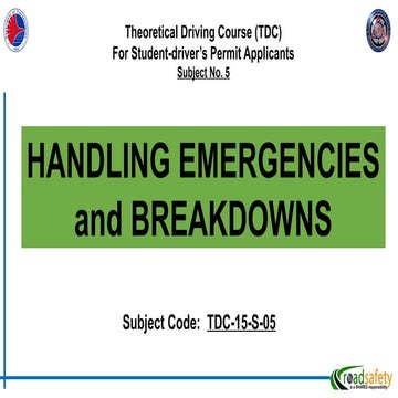 TDC-15-S-05 Handling Emergencies and Breakdowns (Version 2).pptx