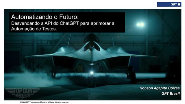 Automatizando O Futuro Desvendando A Api Do Chatgpt Para Aprimorar A Automação De Testes Ppt