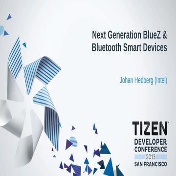 Next Generation Blue Z and Bluetooth Smart Drivers | PDF