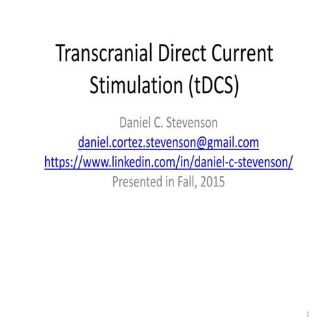 Intro to Transcranial Direct Curent Stimulation (tDCS) | PPTX