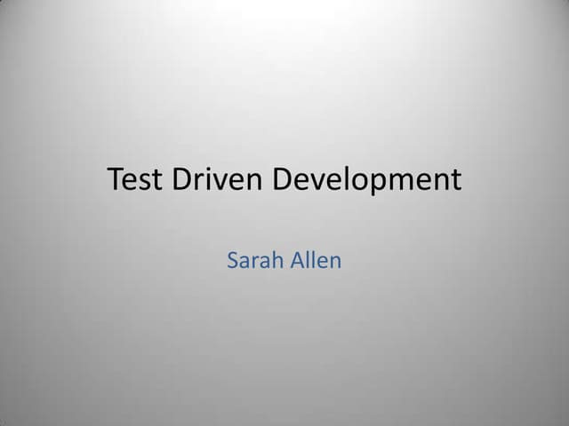 Test-Driven Development | PPT Test-Driven Development | PPT