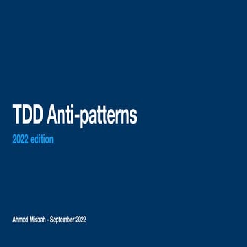 Tdd Anti Patterns 2022 Edition Ppt