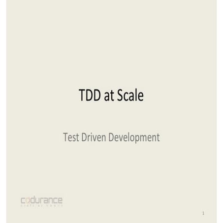 Test Driven Development at Scale | PPT