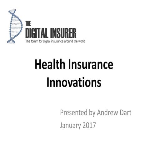 Health Insurance Innovation Summit 2017 - IoT in Health Insurance | PPTX
