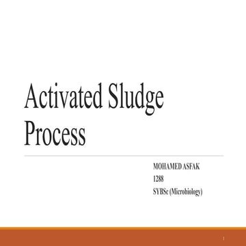 Activated sludge process in wastewater treatment plant | PPTX