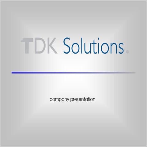 Tdk solutions company presentation 220310 | PPT