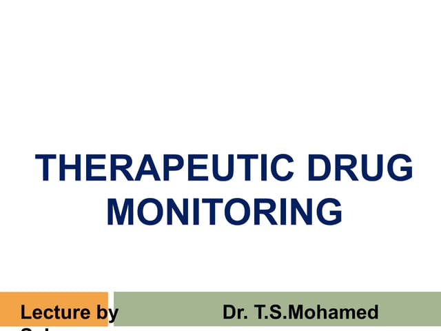 Therapeutic drug monitoring ppt | PPTX