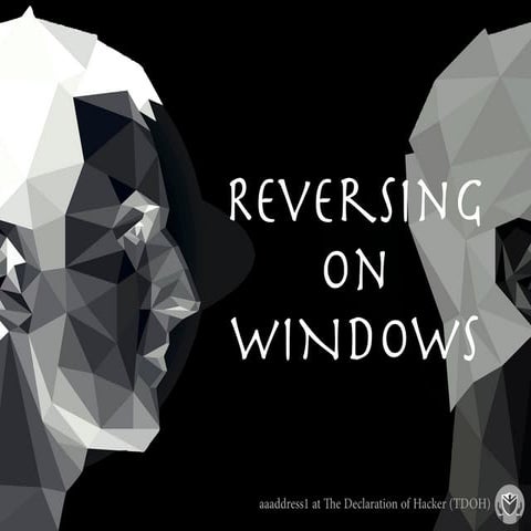 Tdoh 南區 Workshop 2016 Reversing On Windows Ppt