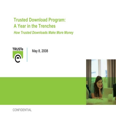 Trusted Download Program: A Year in the Trenches - How Trusted ...