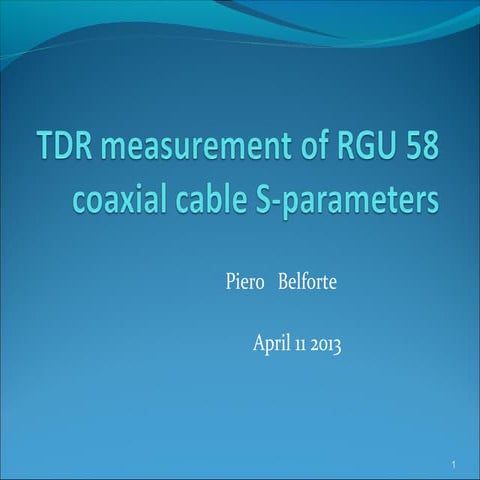 Tdr measurement of rg58 coaxial cable s parameters 120413 | PPT