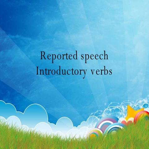 Reported speech and introductory verbs | PPT