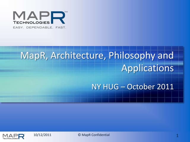 Nyc Hadoop Meetup Mapr Architecture Philosophy And Applications Ppt 0798