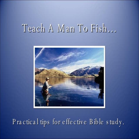 Teach A Man To Fish | PPT