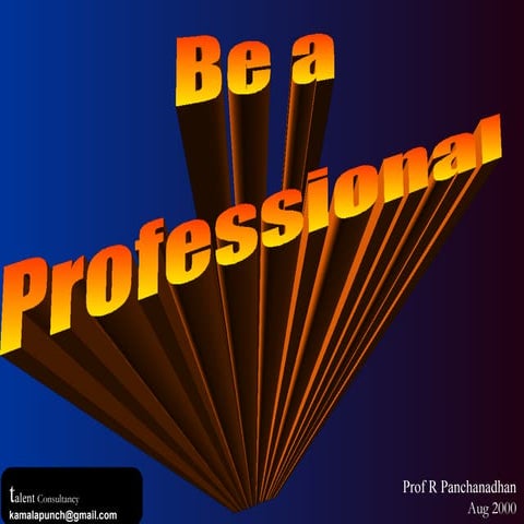 Teach - Be Professional | PPT