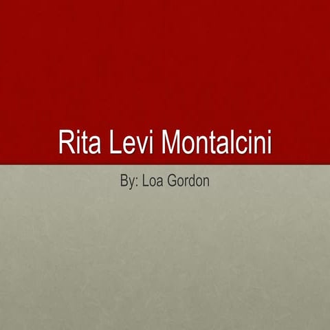 Rita Levi Montalcini. | PPTX