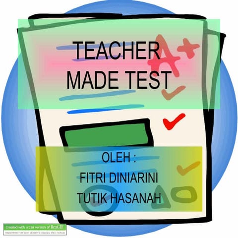 Teacher made test | PPT
