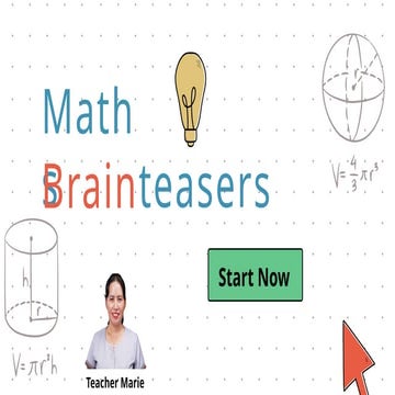 MATHEMATICS BRAINTEASERS FOR LEARNERS pptx | PPTX