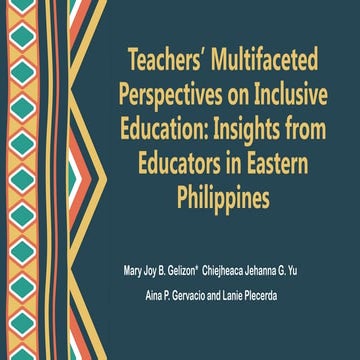 Teachers-Multifaceted-Perspectives-on-Inclusive-Education.pptx