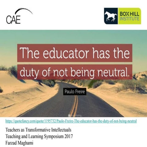 Teachers as transformative intellectuals by Henry Giroux | PPTX