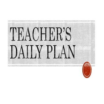 TEACHER’S DAILY PLAN.pptx