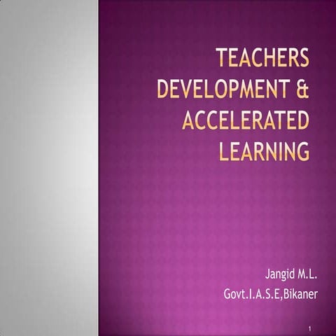 Teachers Development & Accelerated Learning | PPTX