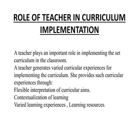 Teachers Role In Curriculum Implementation Ppt