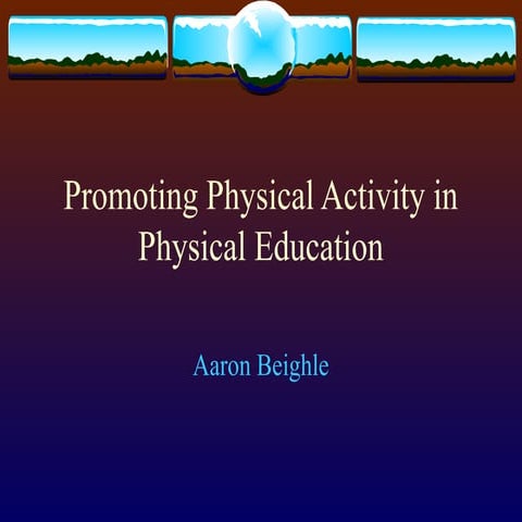 promoting physical activity in physical education.ppt