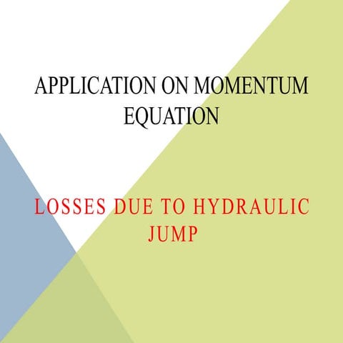 application on momentum equation hydraulic.pptx