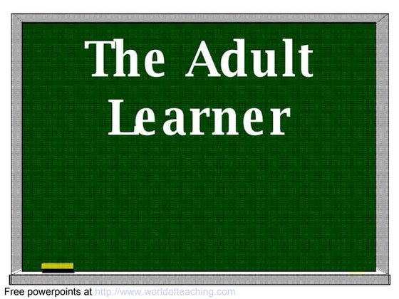 Principles of adult learning | PPTX | Adult Education | Education