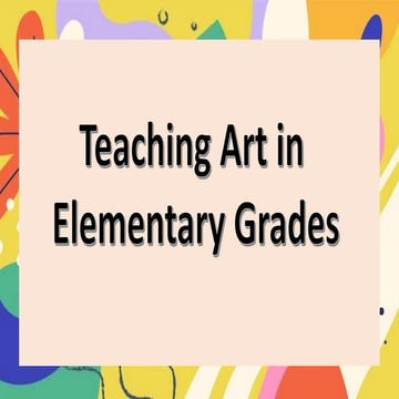 Teaching-Arts-in-Elementary-Grade-PPT-2.pptx