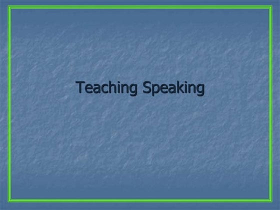 Stages of speaking | PPTX | Educational Assessment | Education