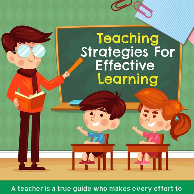 Teaching Strategies For Effective Learning | PDF
